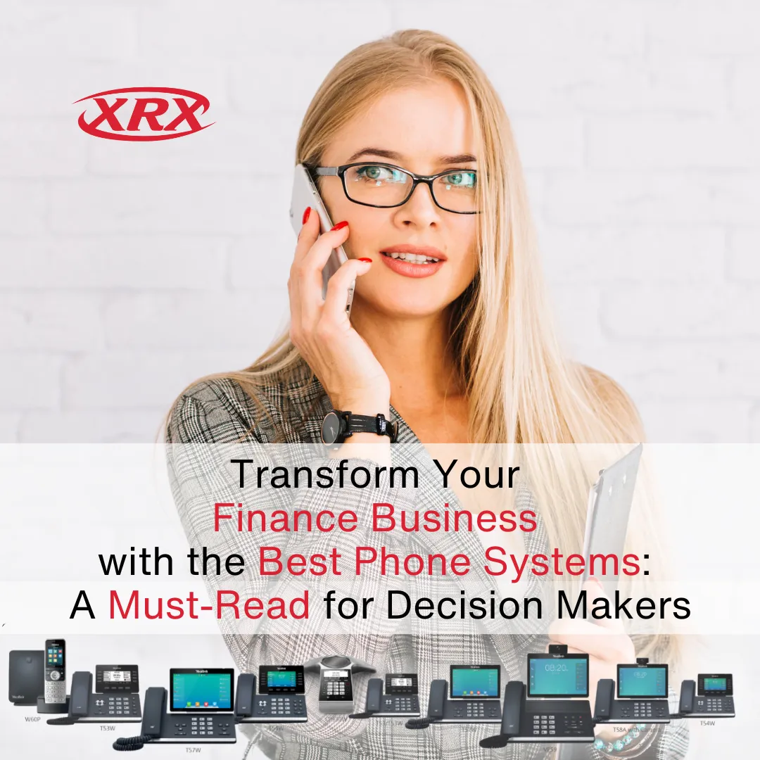 Transform Your Finance Business with the Best Phone Systems: A Must ...